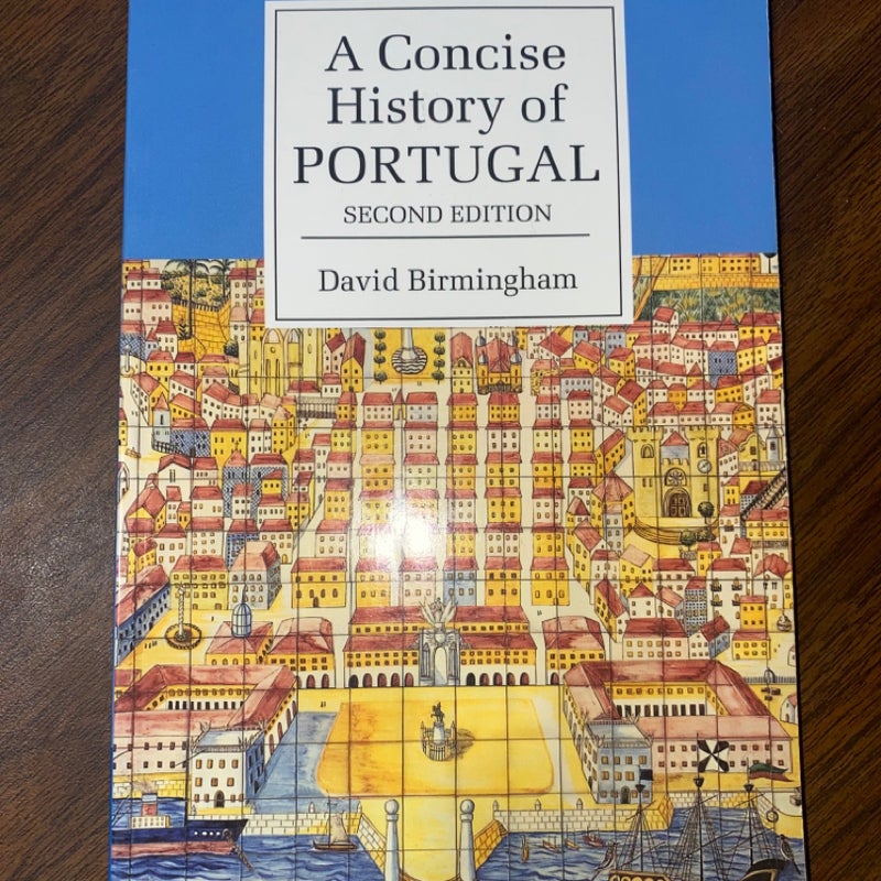 A Concise History of Portugal A Concise History of Portugal