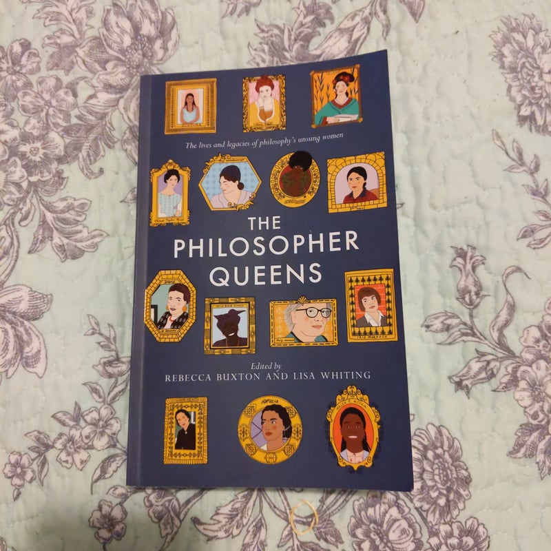 The Philosopher Queens by Rebecca Buxton, Lisa Whiting