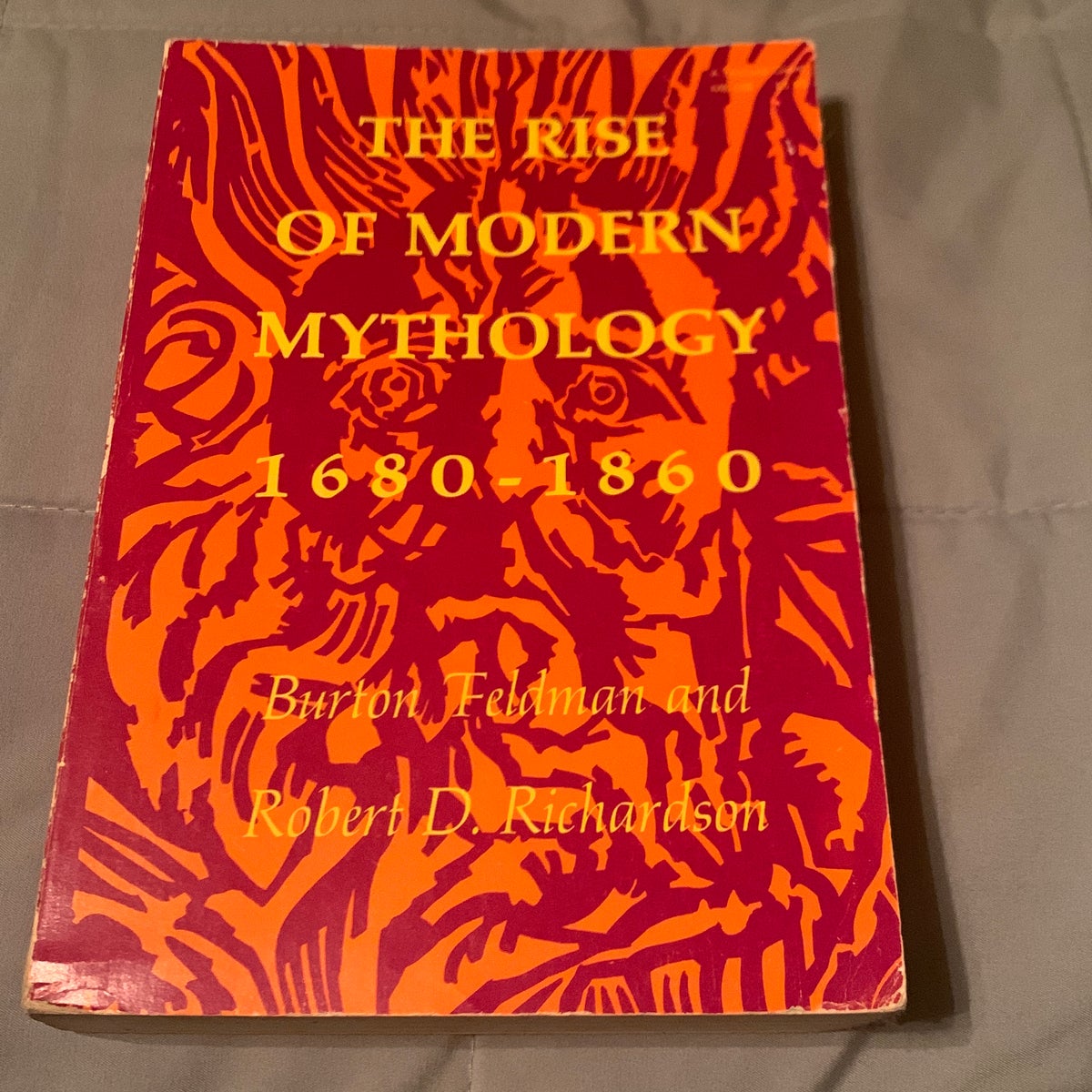 The Rise of Modern Mythology, 1680-1860 by Burton Feldman, Robert D ...