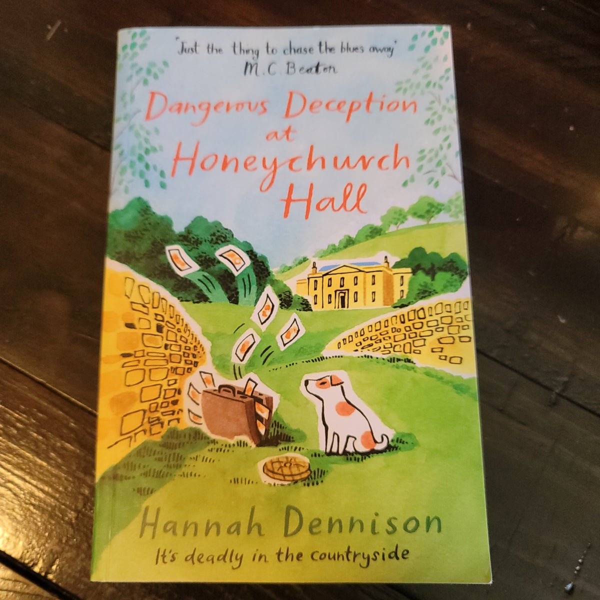 Dangerous Deception at Honeychurch Hall by Hannah Dennison