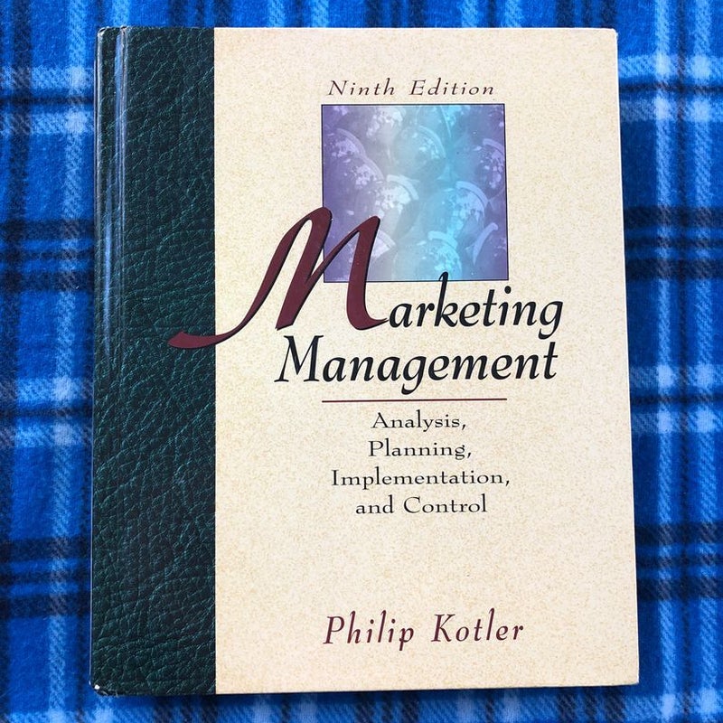 Marketing Management, Global Edition by Philip Kotler; Kevin Keller Marketing Management, Global Edition by Philip Kotler; Kevin Keller