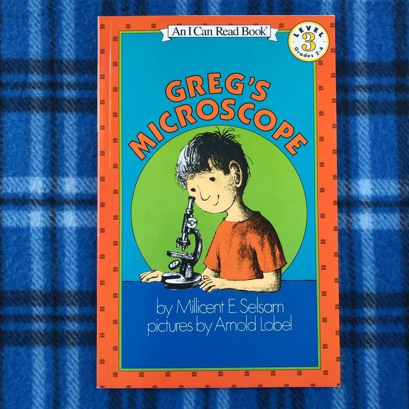 Greg's Microscope by Millicent E. Selsam