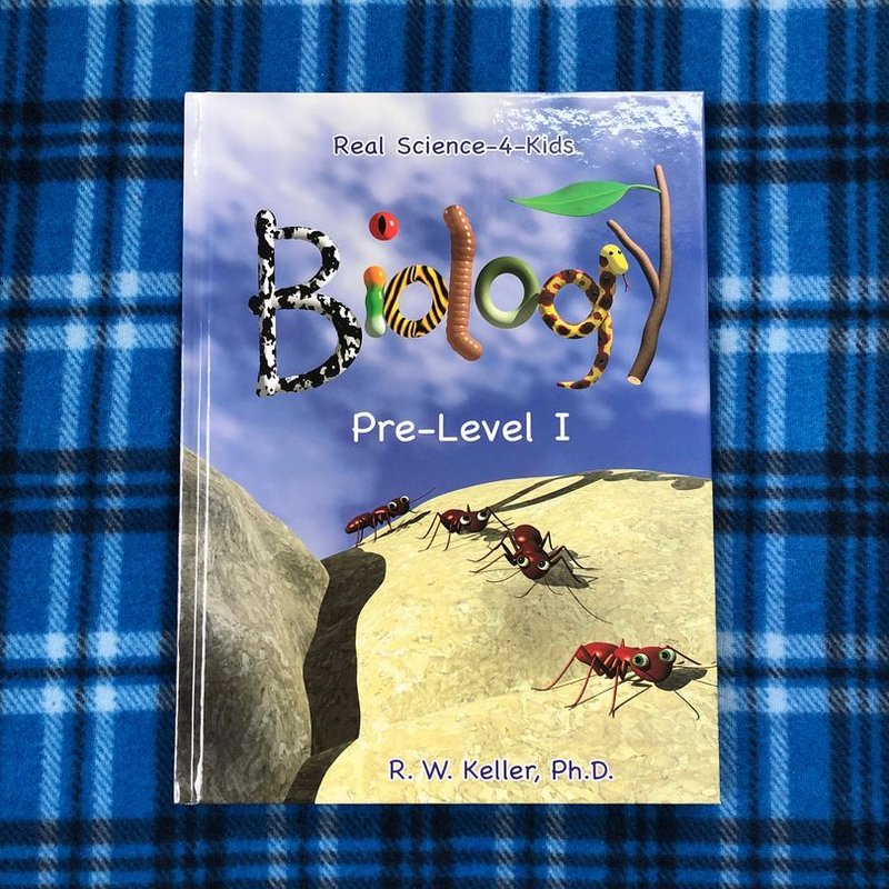 Real Science-4-Kids PreLevel I Biology Student Textbook by Rebecca W ...