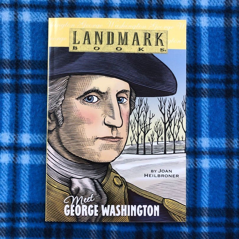 Meet George Washington