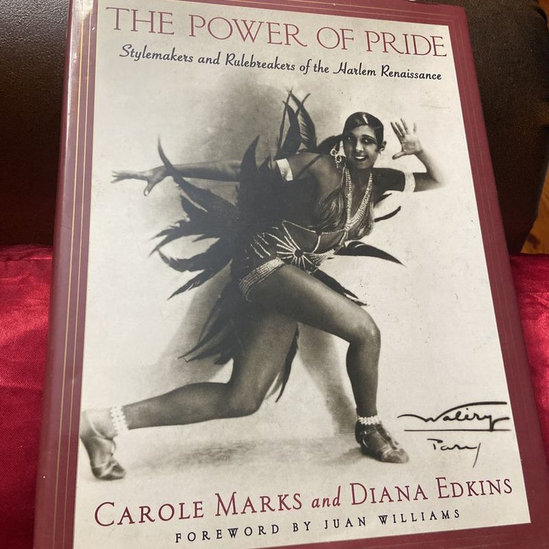 The Power of Pride by Carole L. Marks, Diana Edkins, Juan Williams