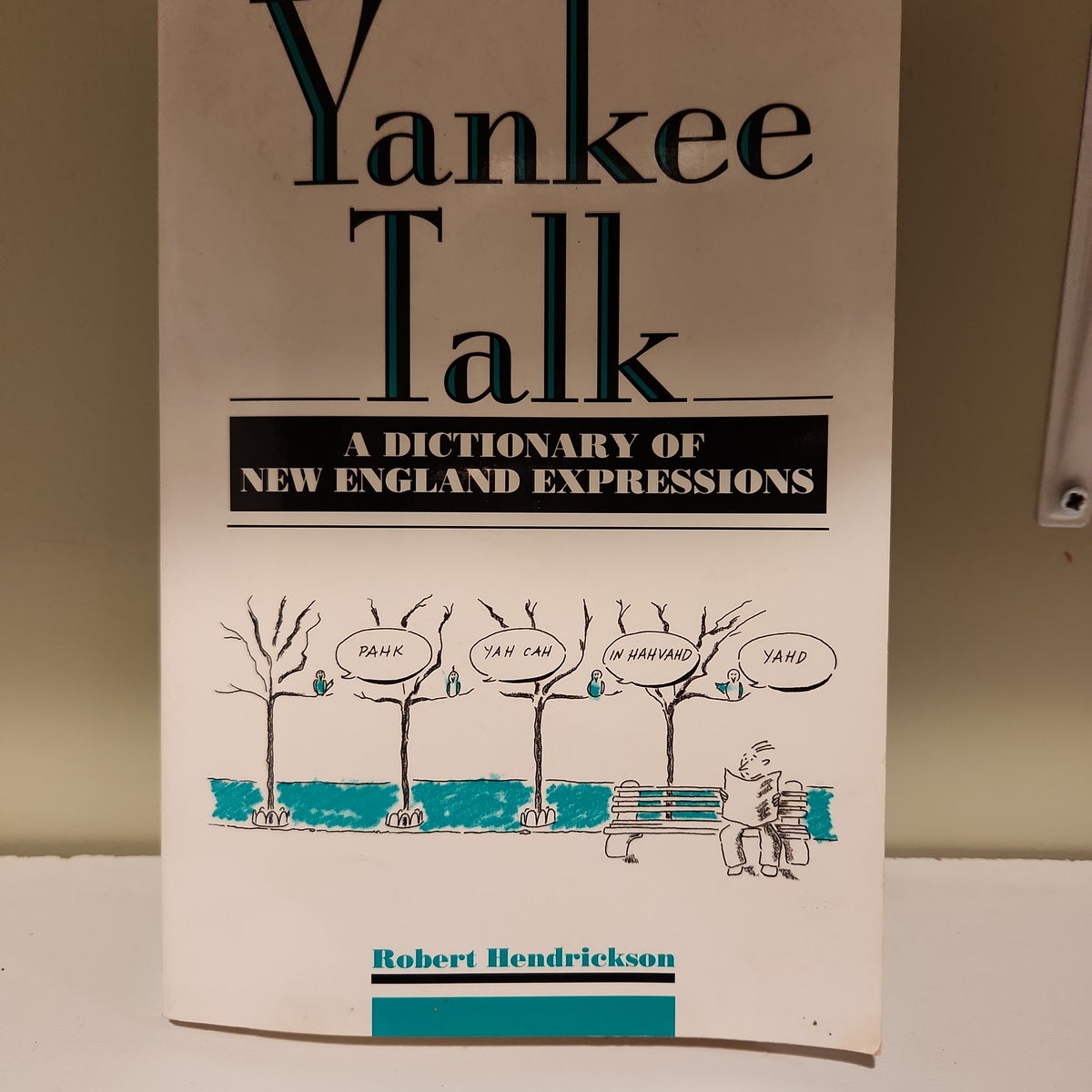 Yankee Talk by Robert Hendrickson