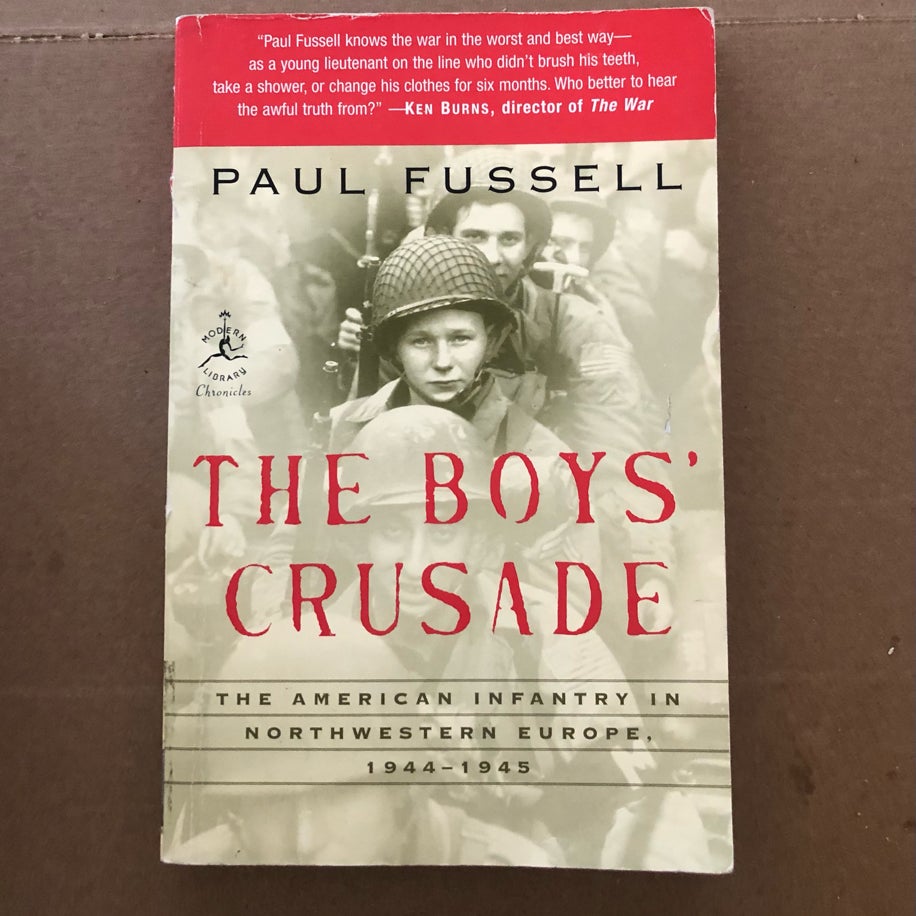 The Boys’ Crusade 87 by Paul Fussell, Paperback | Pangobooks
