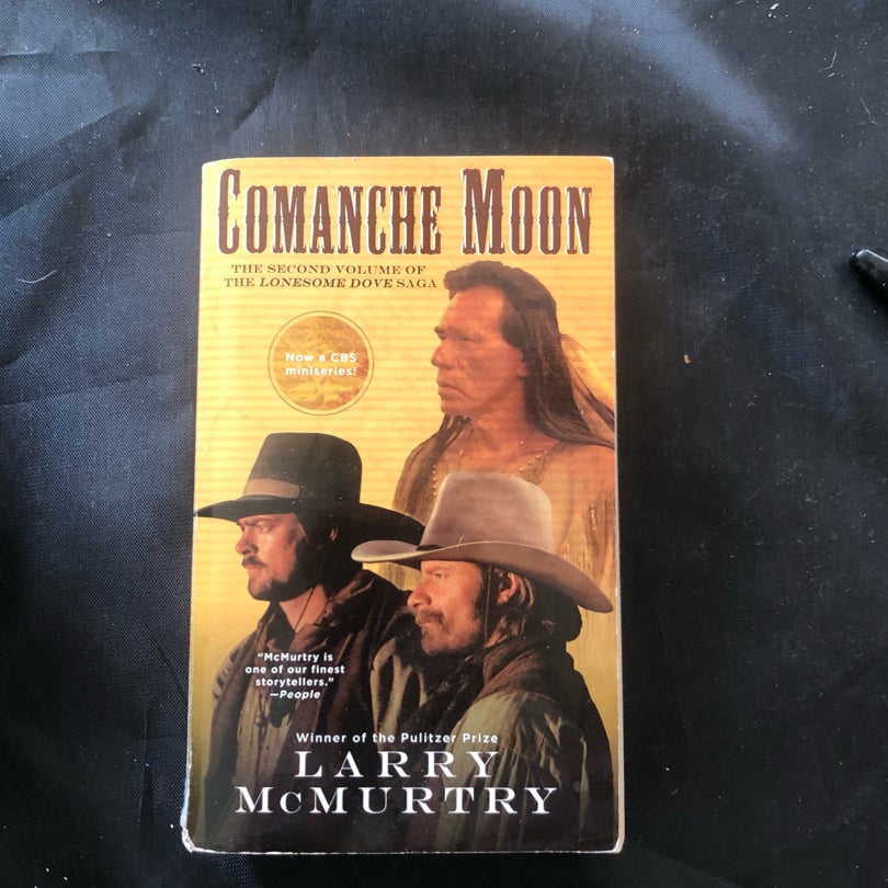 Comanche Moon by Larry McMurtry