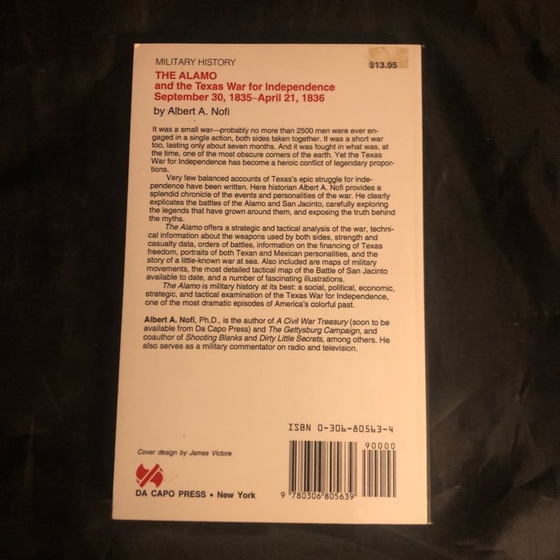 The Alamo and the Texas War for Independence by Albert A. Nofi