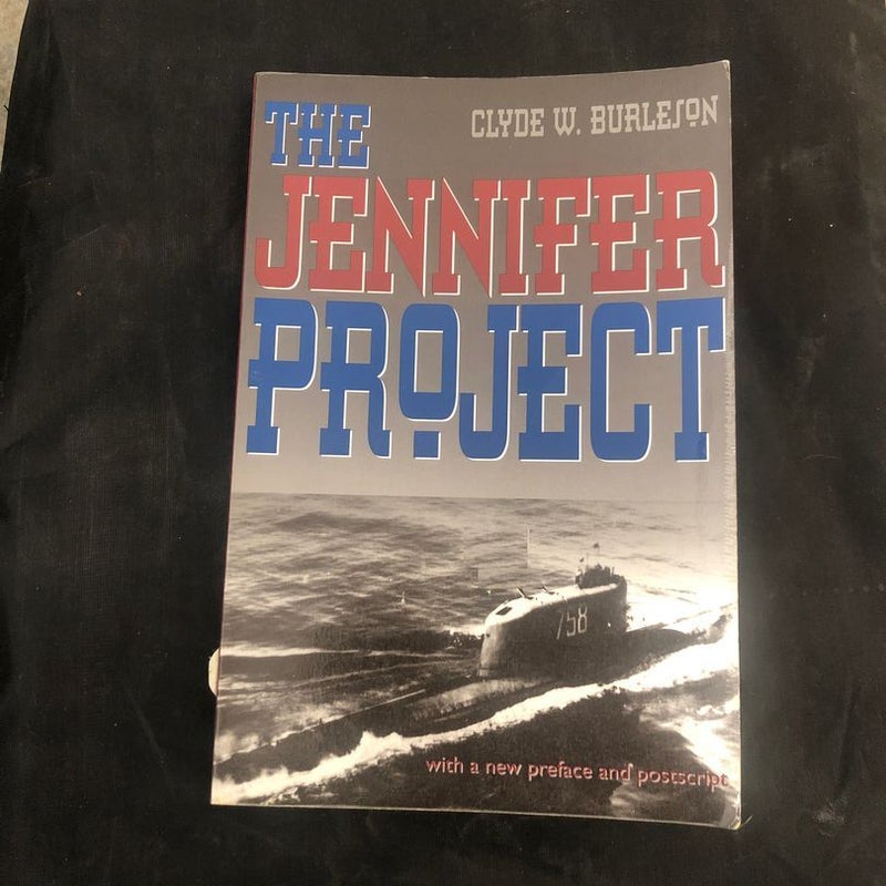 The Jennifer Project by Clyde W. Burleson