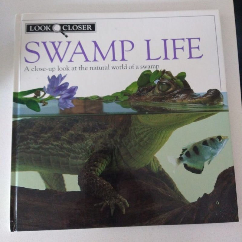 Swamp Life by Theresa Greenaway, Kim Taylor, Jane Burton