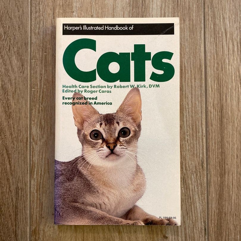 Harper's Illustrated Handbook of Cats by Robert W. Kirk