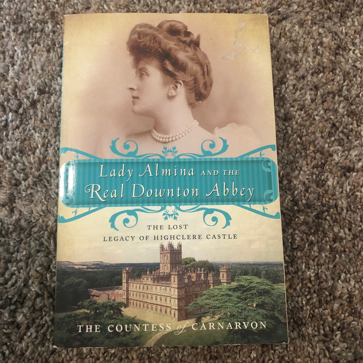 Lady Almina and the Real Downton Abbey