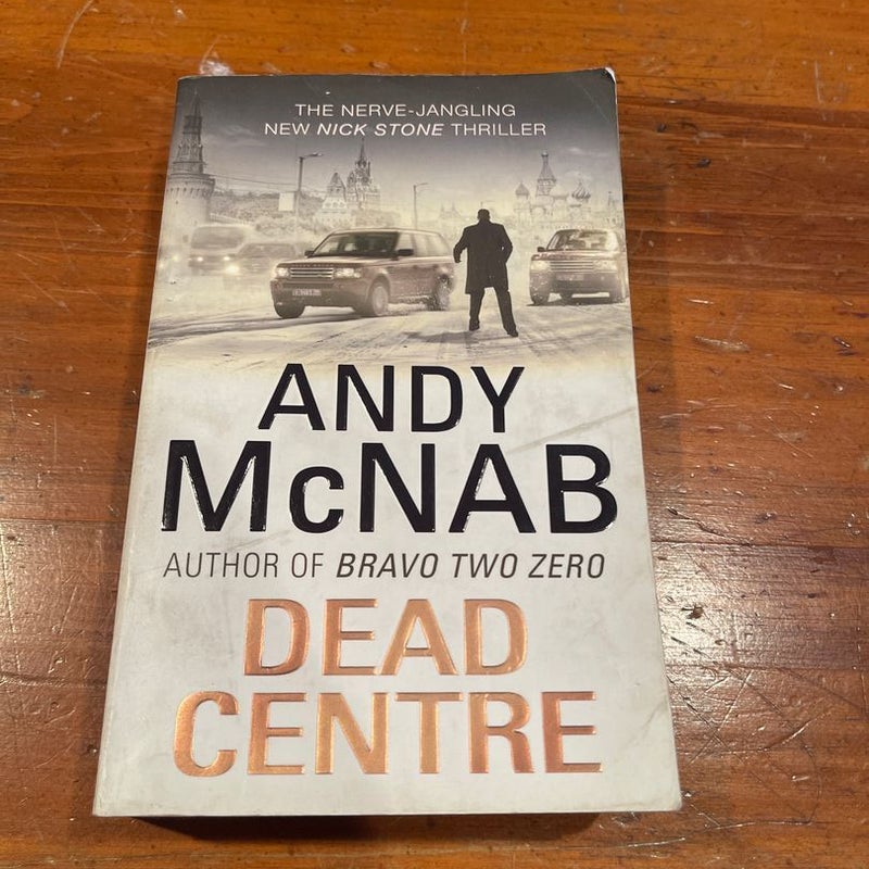 Dead Centre by Andy McNab