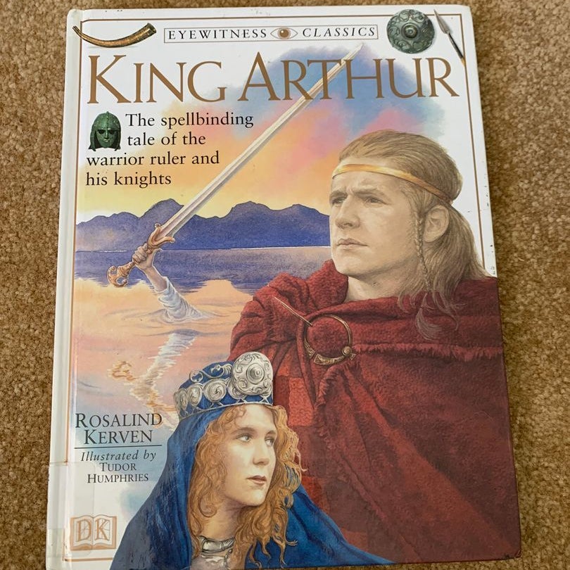King Arthur by Rosalind Kerven