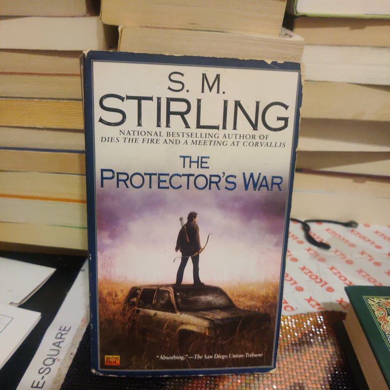 The Protector's War by S. M. Stirling, Paperback | Pangobooks