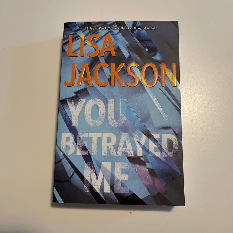 You Betrayed Me by Lisa Jackson, Paperback | Pangobooks