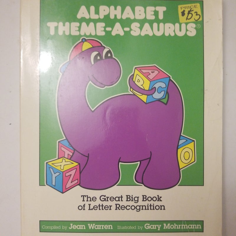 Alphabet Theme-a-Saurus by Jean Warren