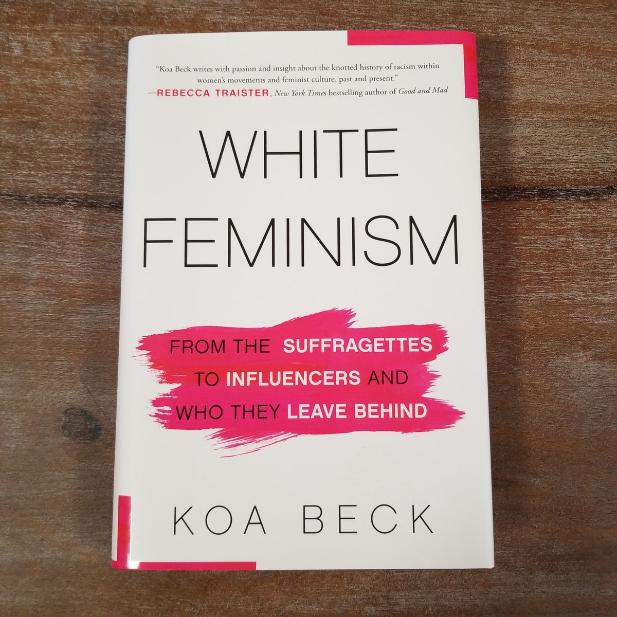 White Feminism by Koa Beck