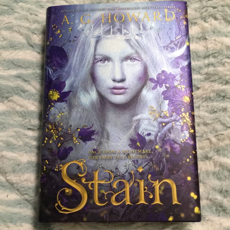 Stain by A. G. Howard, Hardcover | Pangobooks
