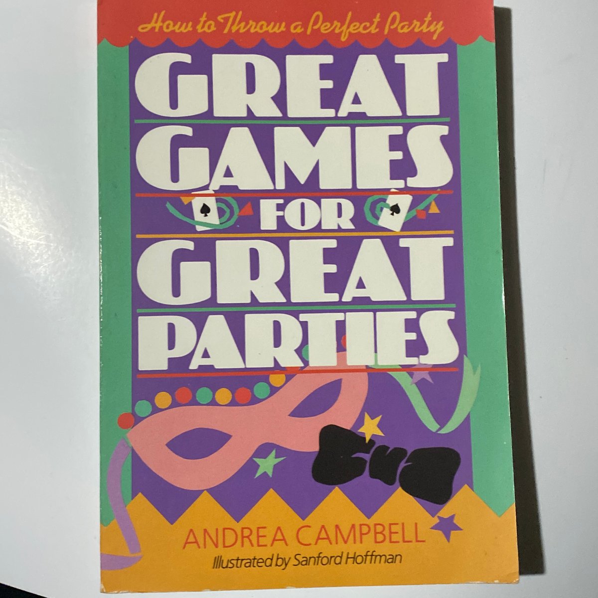 Great Games for Great Parties by Andrea Campbell