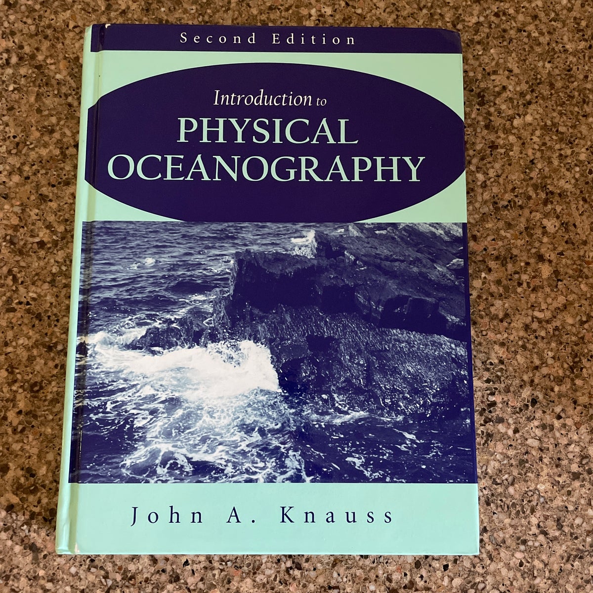 Introduction to Physical Oceanography by John A. Knauss, Hardcover ...