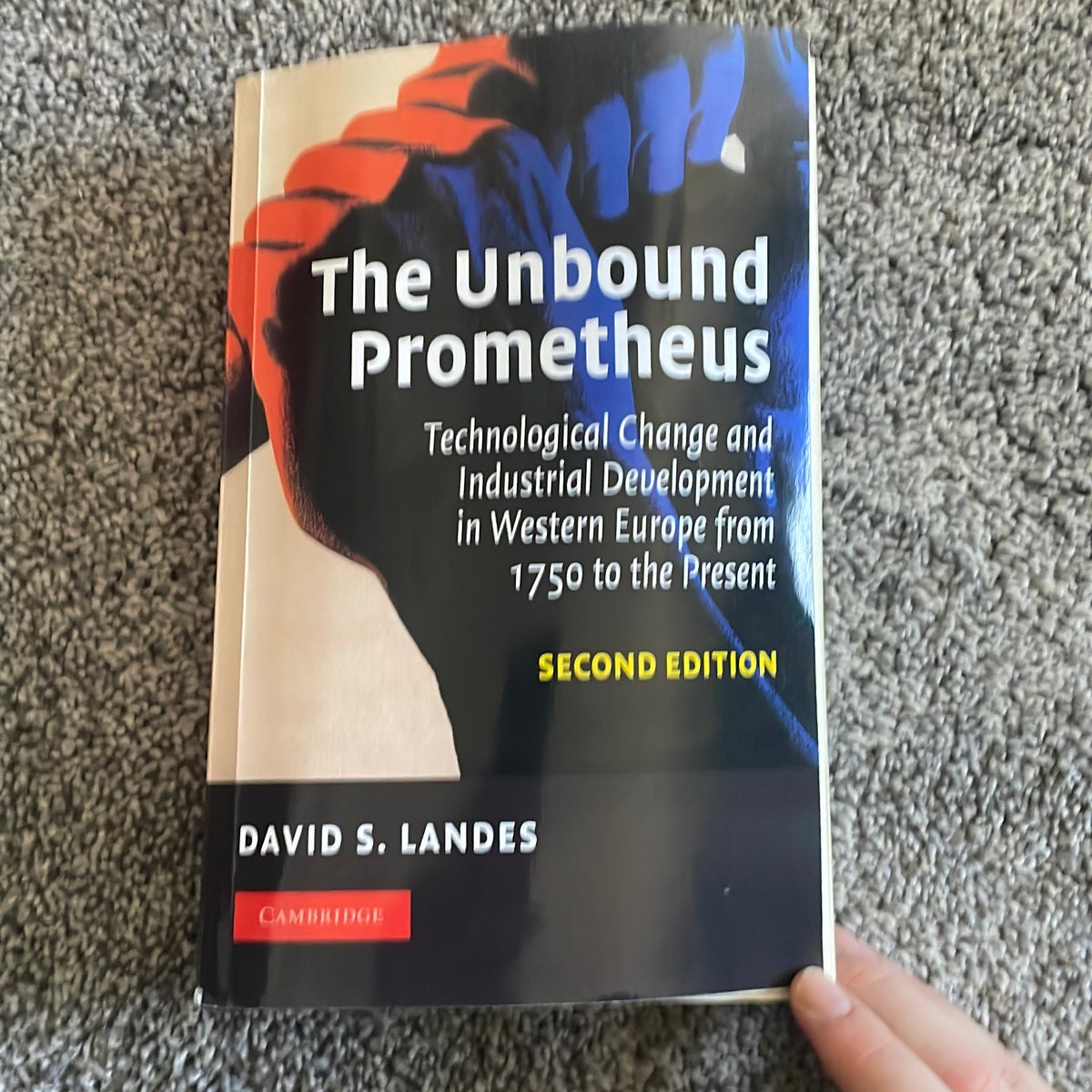 The Unbound Prometheus by David S. Landes