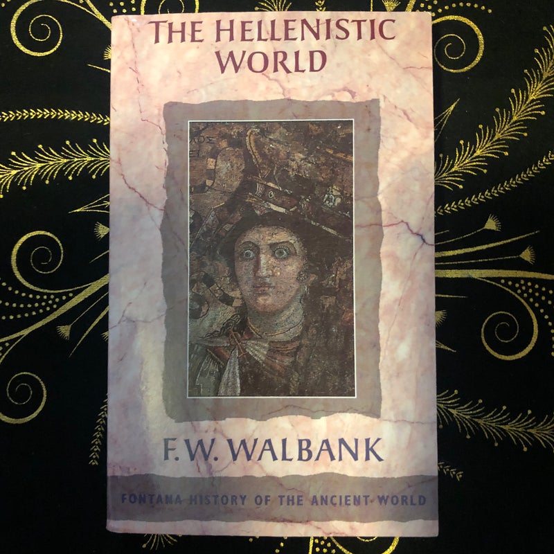The Hellenistic World by F. W. Walbank