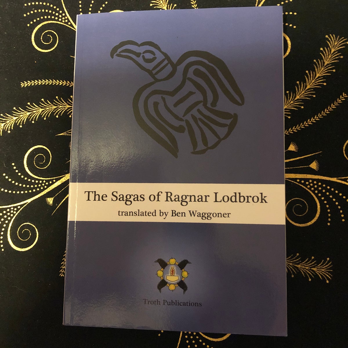 The Sagas of Ragnar Lodbrok by Ben Waggoner
