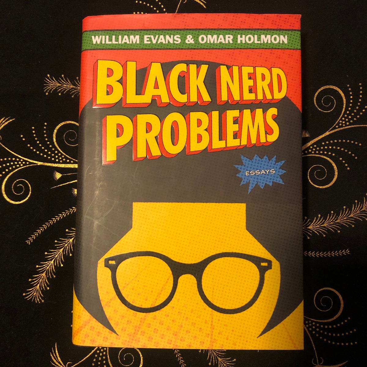 Black Nerd Problems by William Evans, Omar Holmon