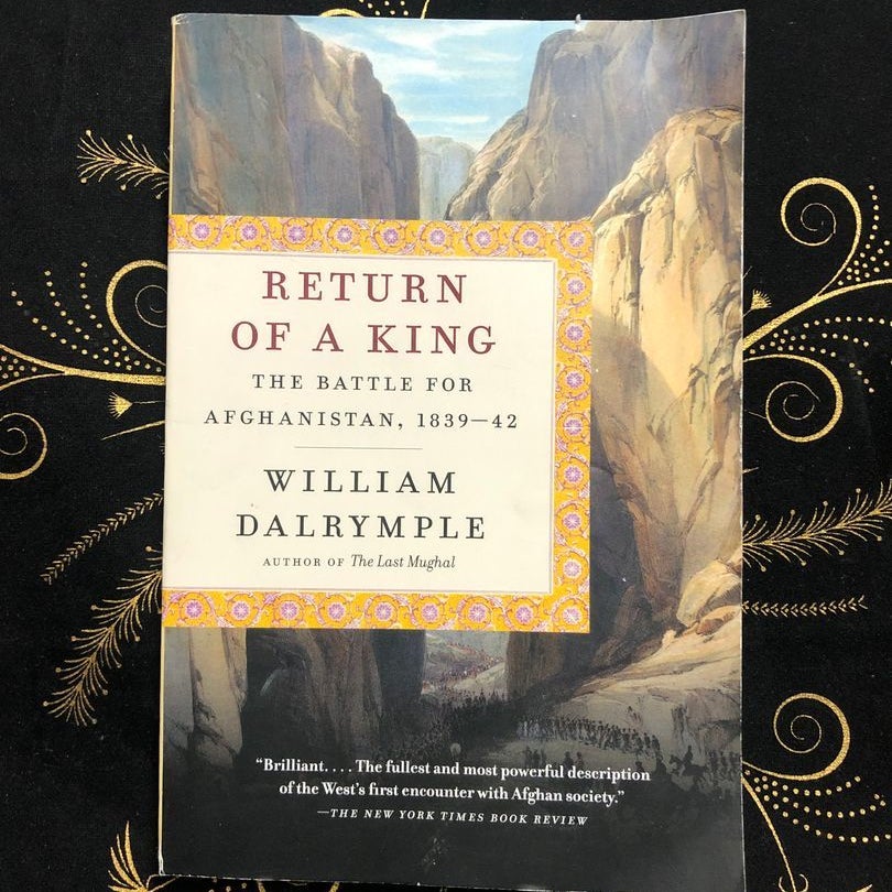 Return of a King by William Dalrymple