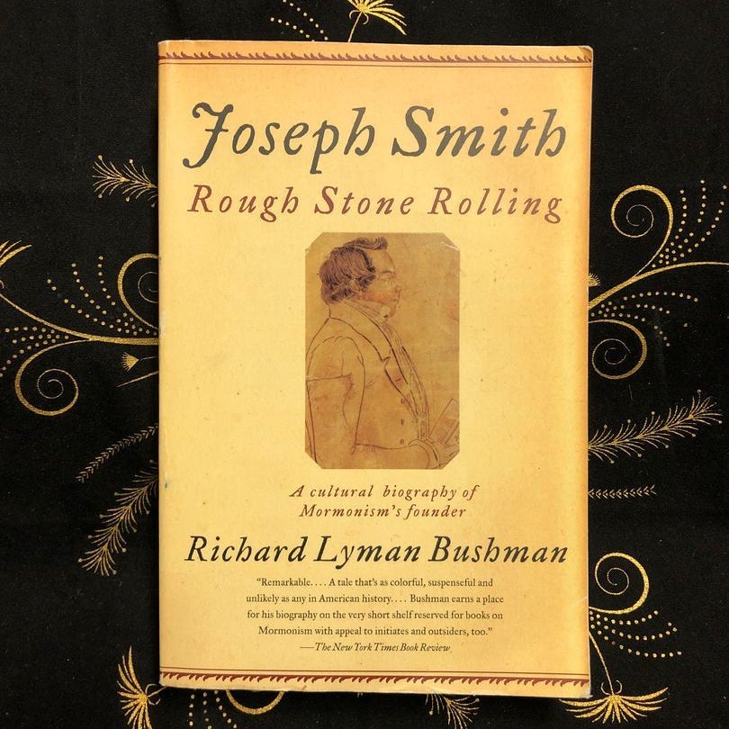 Joseph Smith by Richard Lyman Bushman, Jed Woodworth
