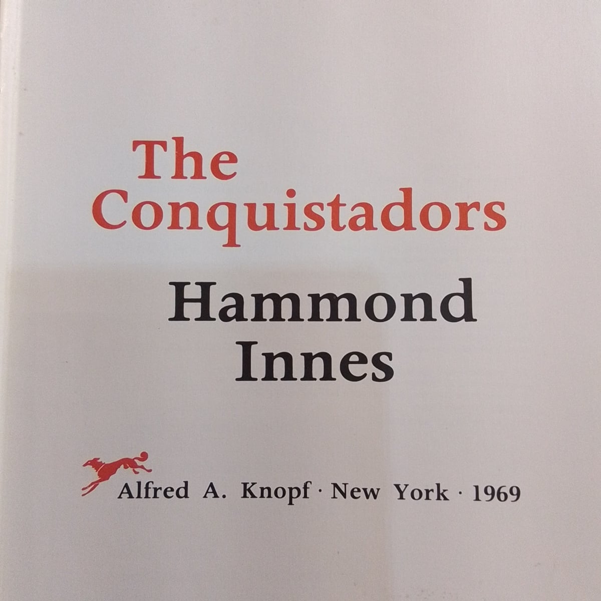 The Conquistadors by Hammond Innes, Hardcover | Pangobooks