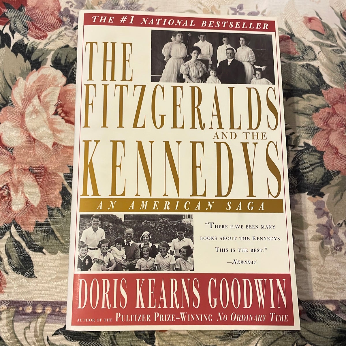 The Fitzgeralds and the Kennedys by Doris Kearns Goodwin