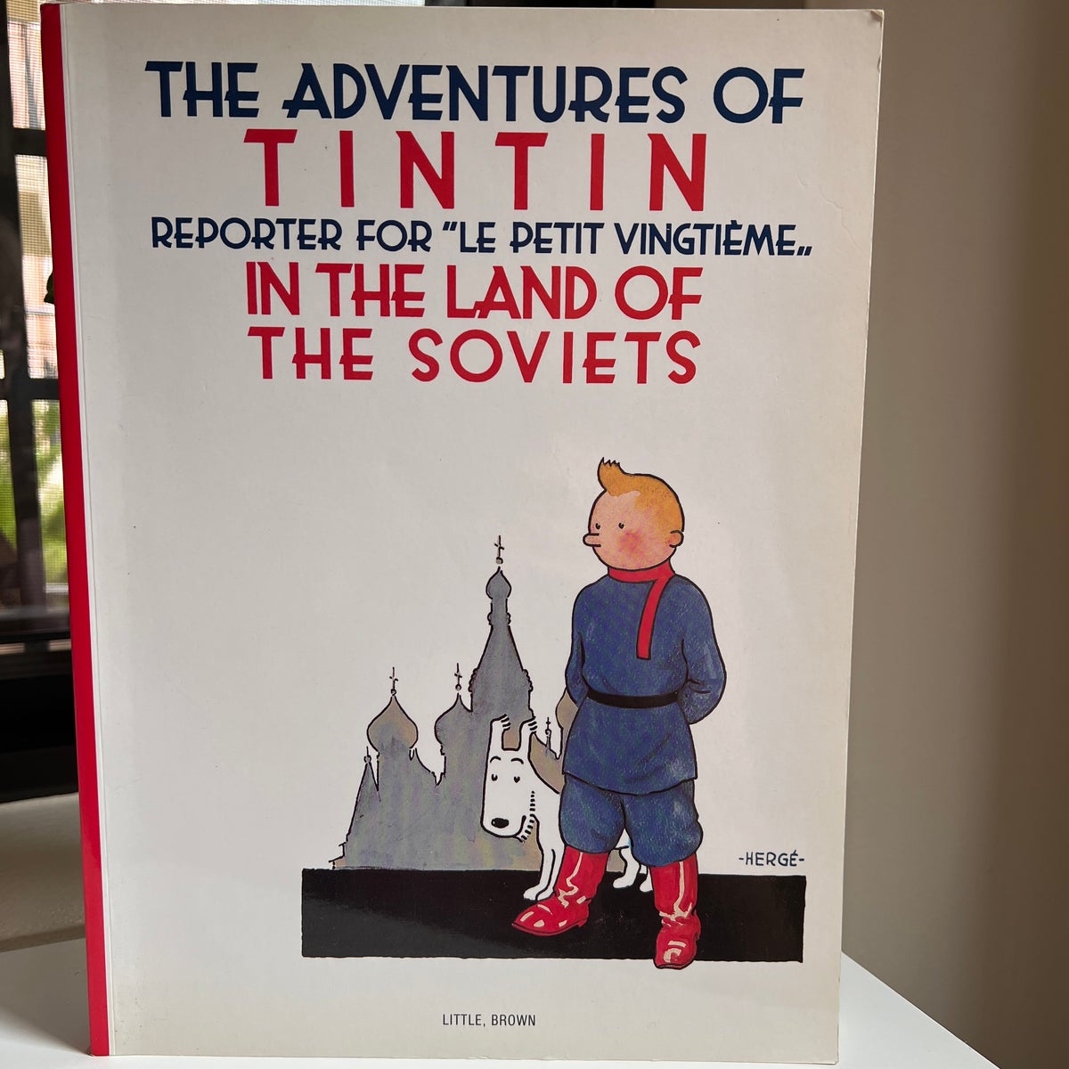 Tintin in the Land of the Soviets by Hergé, Hergé