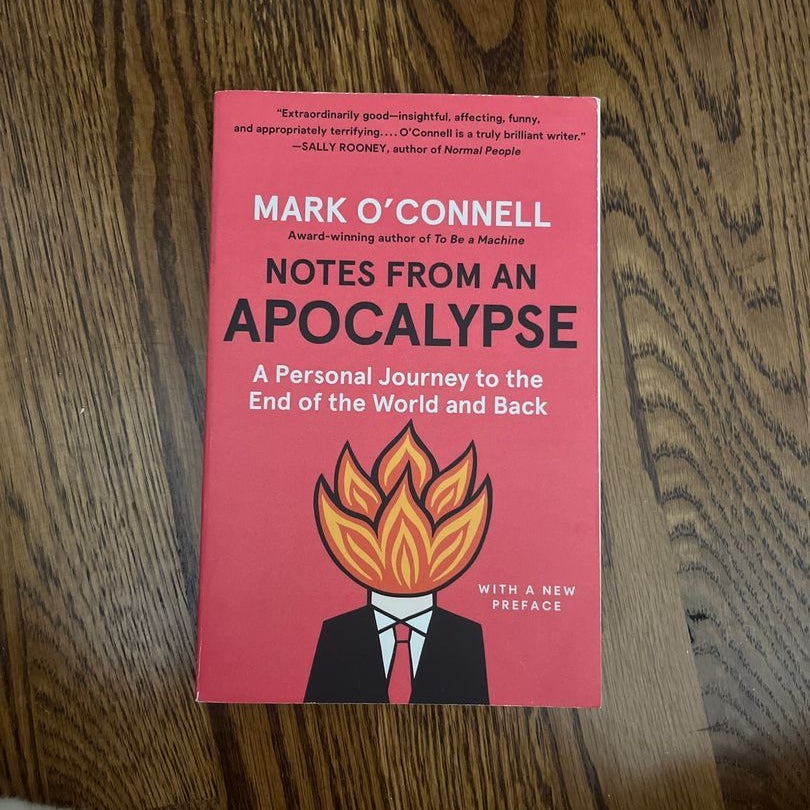 Notes from an Apocalypse by Mark O'Connell