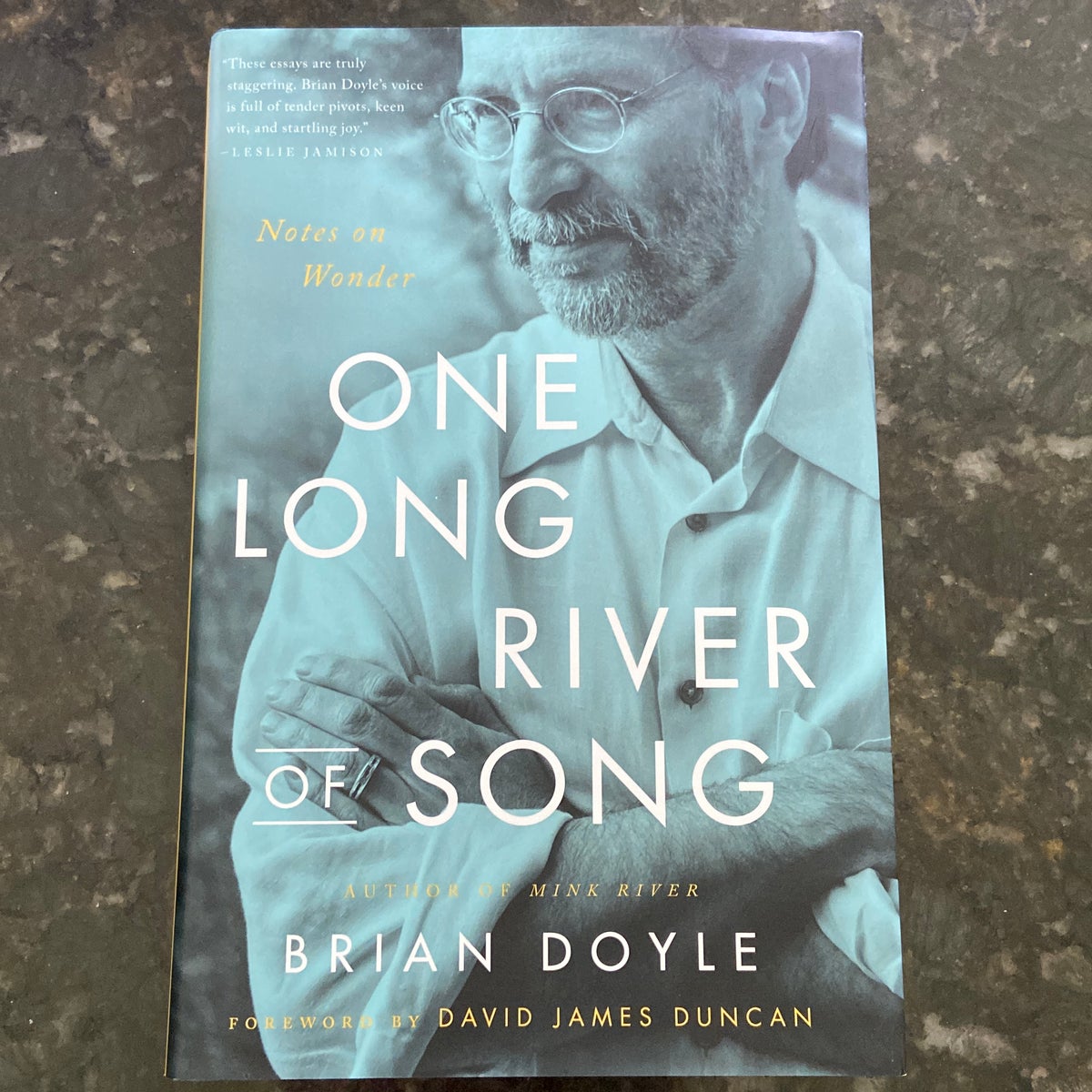 One Long River of Song by Brian Doyle, David James Duncan