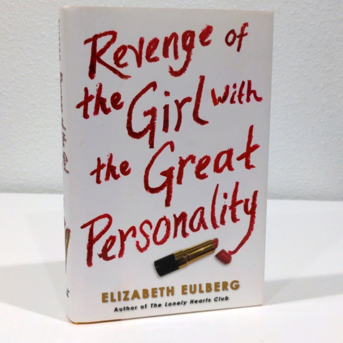 Revenge of the Girl with the Great Personality by Elizabeth Eulberg
