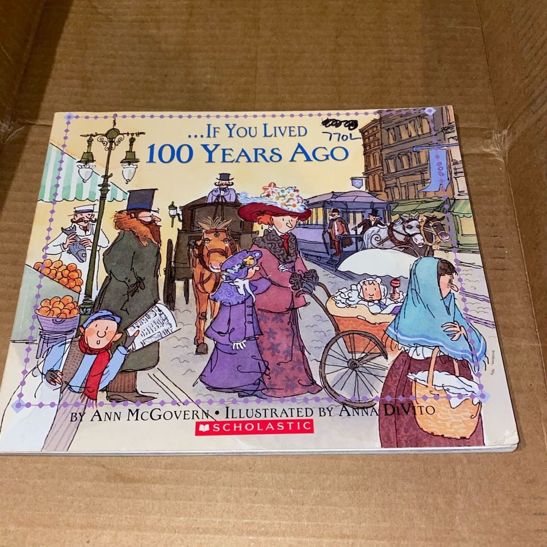 If You Lived 100 Years Ago by Ann McGovern, Paperback | Pangobooks