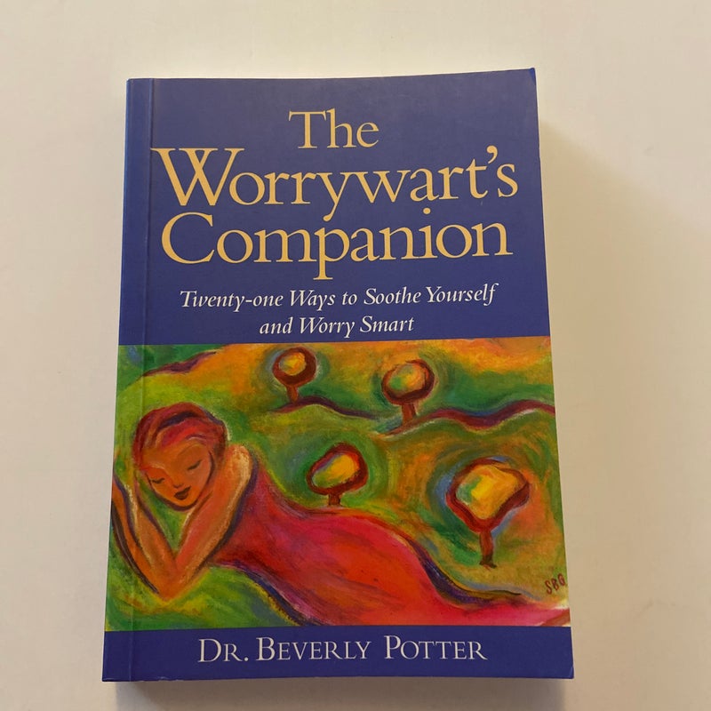 The Worrywart's Companion by Beverly A. Potter