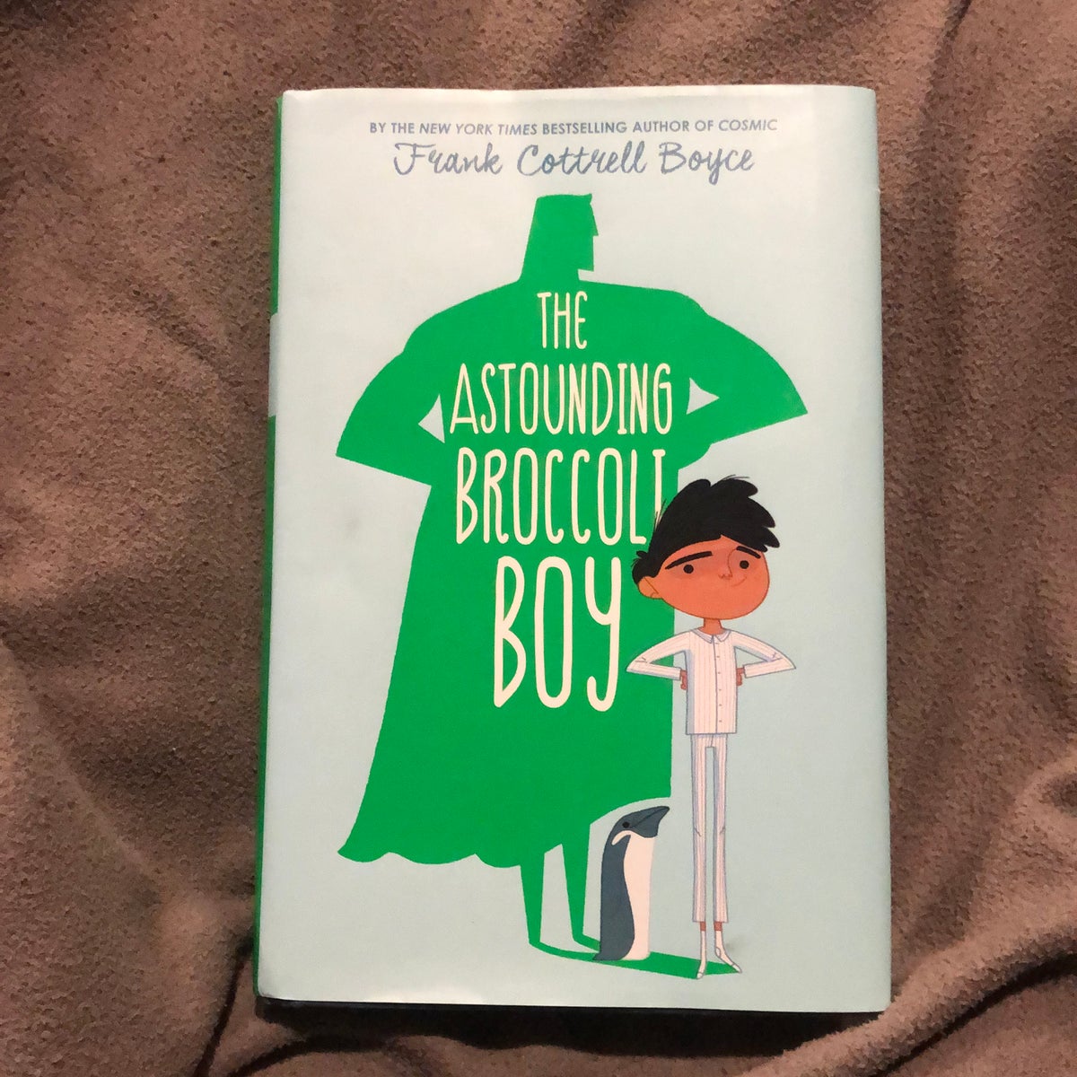 The Astounding Broccoli Boy by Frank Cottrell Boyce