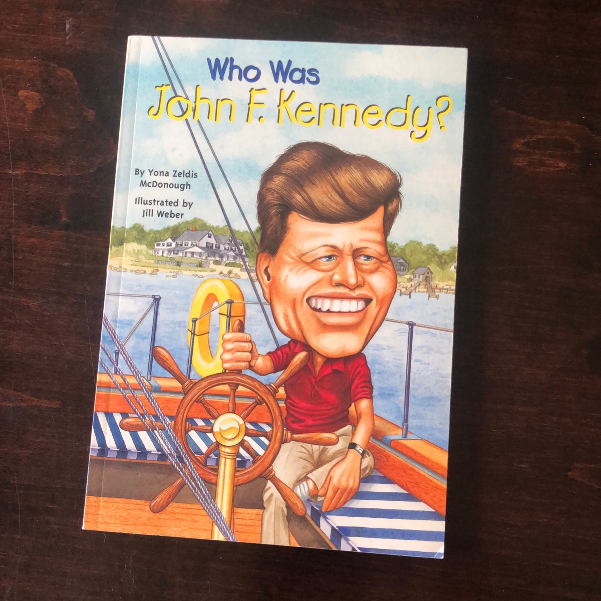 Who Was John F. Kennedy? by Who HQ; Jill Weber (Illustrator); Yona ...