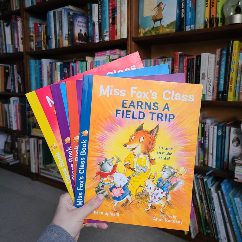 Miss Fox's Class Earns a Field Trip by Eileen Spinelli