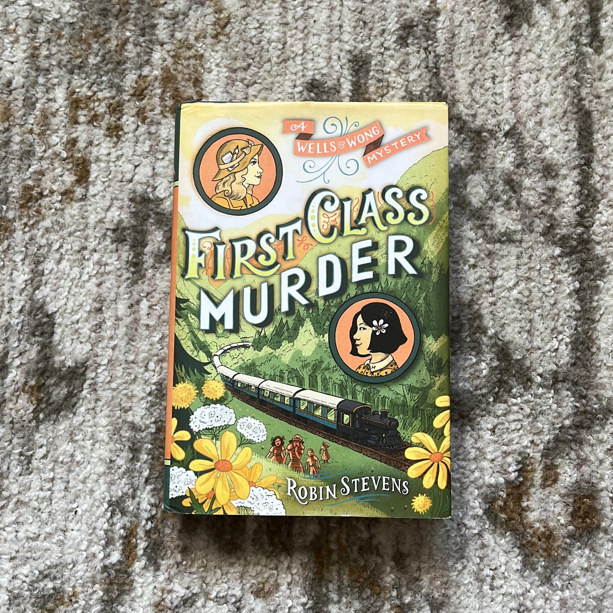 First Class Murder by Robin Stevens