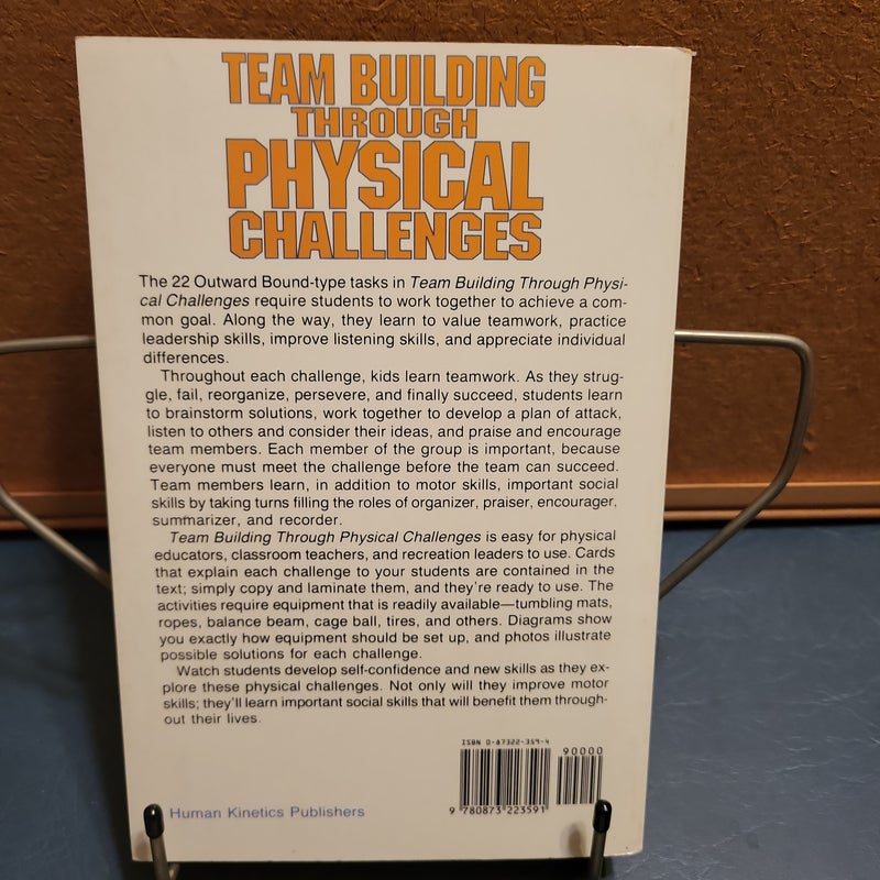 Team Building Through Physical Challenges by Donald R. Glover, Daniel W ...