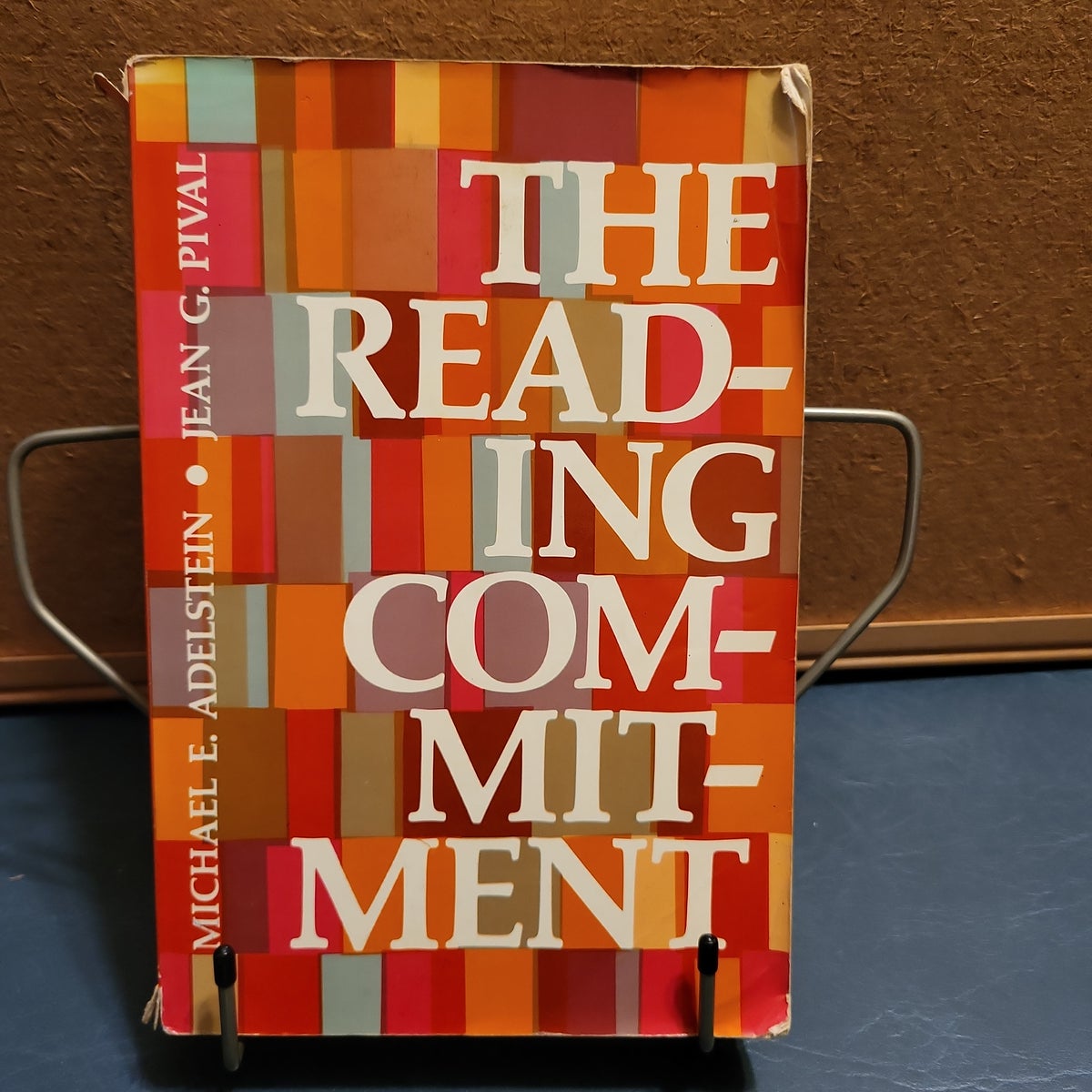 The Reading Commitment 1ed by Michael E. Adelstein, Jean G. Pival