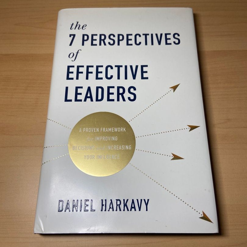 The 7 Perspectives of Effective Leaders