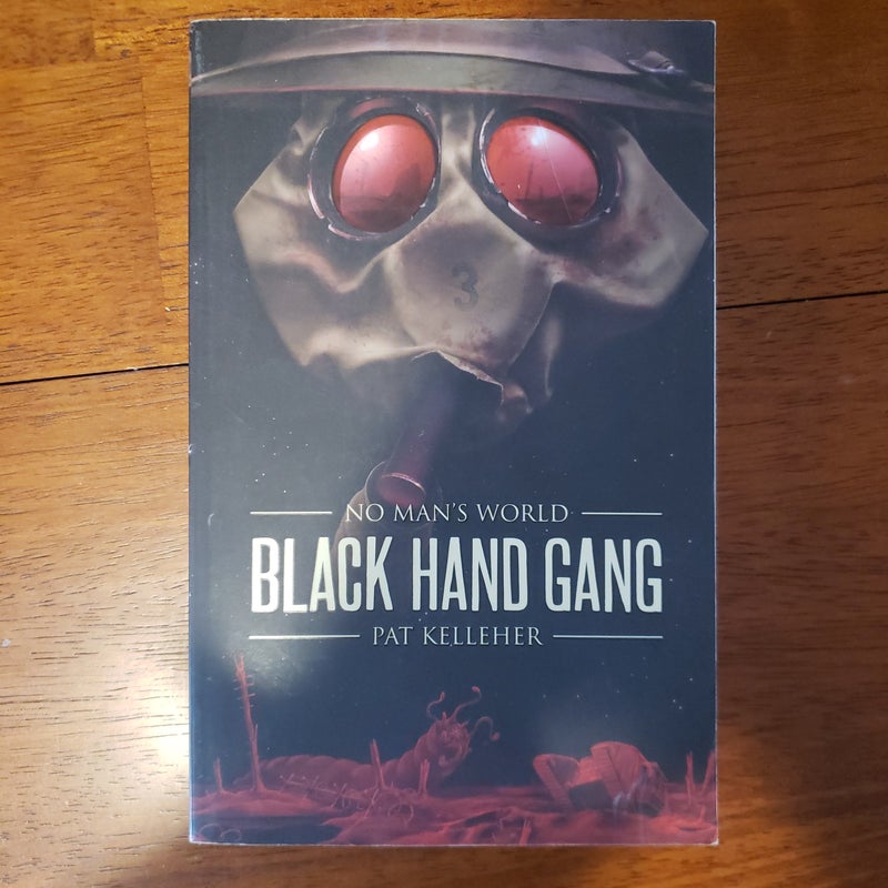 Black Hand Gang by Pat Kelleher