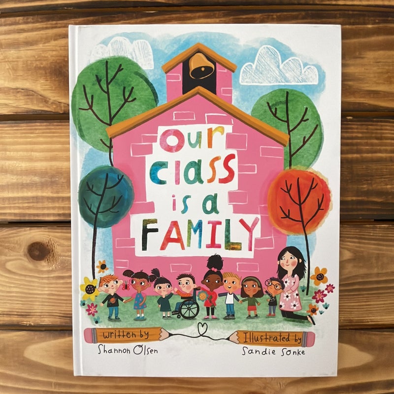 Our Class Is a Family by Shannon Olsen
