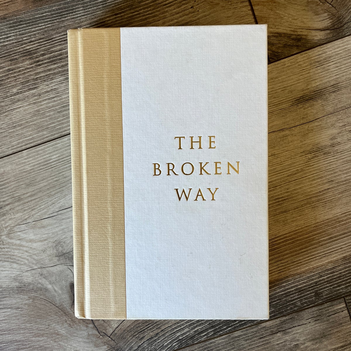 The Broken Way by Ann Voskamp, Hardcover | Pangobooks